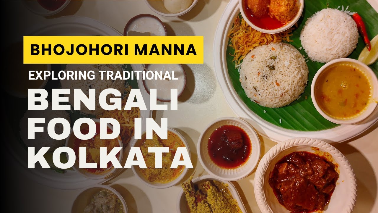 Where to Eat Authentic Bengali Food in Kolkata? | Delhi-Fun-Dos.com