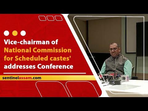 Vice-chairman of National Commission for Scheduled castes' addresses Conference