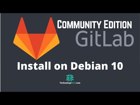 How To Install GitLab Community Edition On Debian 10