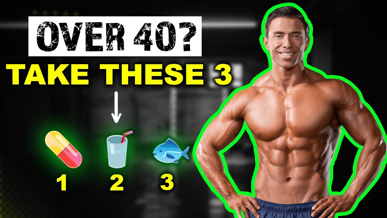 The 3 Supplements Men Over 40 Should Never Skip