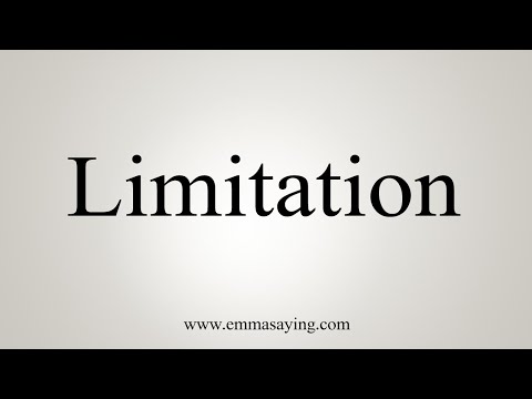 How To Say Limitation