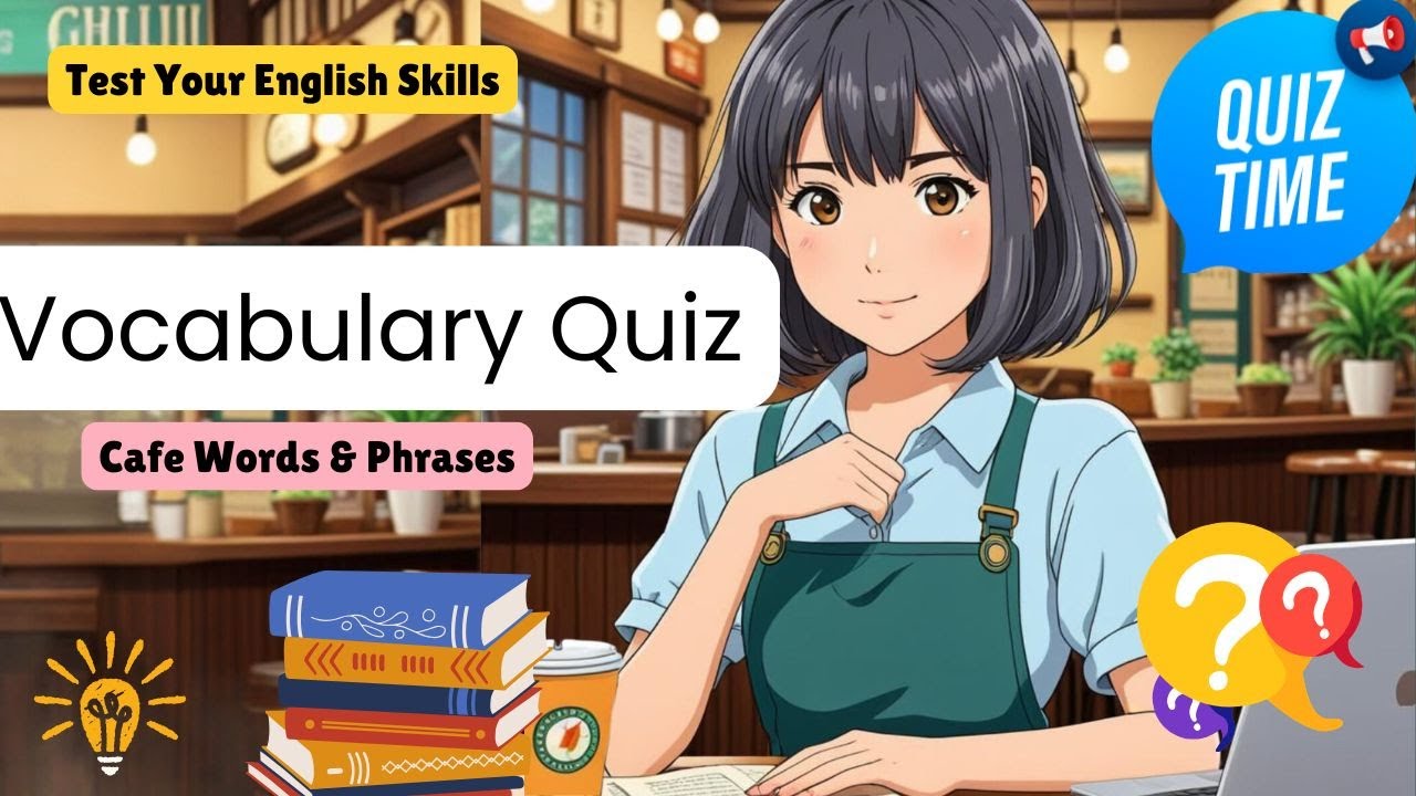 Cafe Vocabulary Quiz - Test Your English Skills