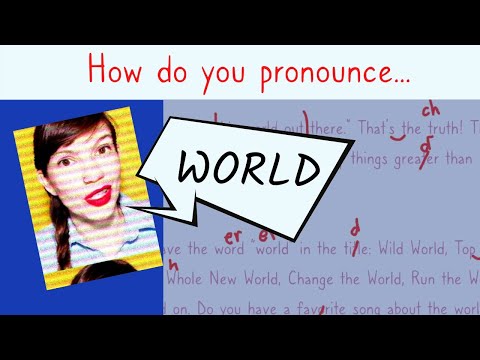 HOW TO PRONOUNCE WORLD IN AMERICAN ENGLISH + Practice Paragraphs