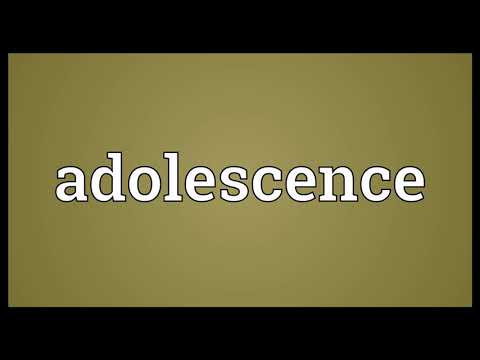 Adolescence Meaning