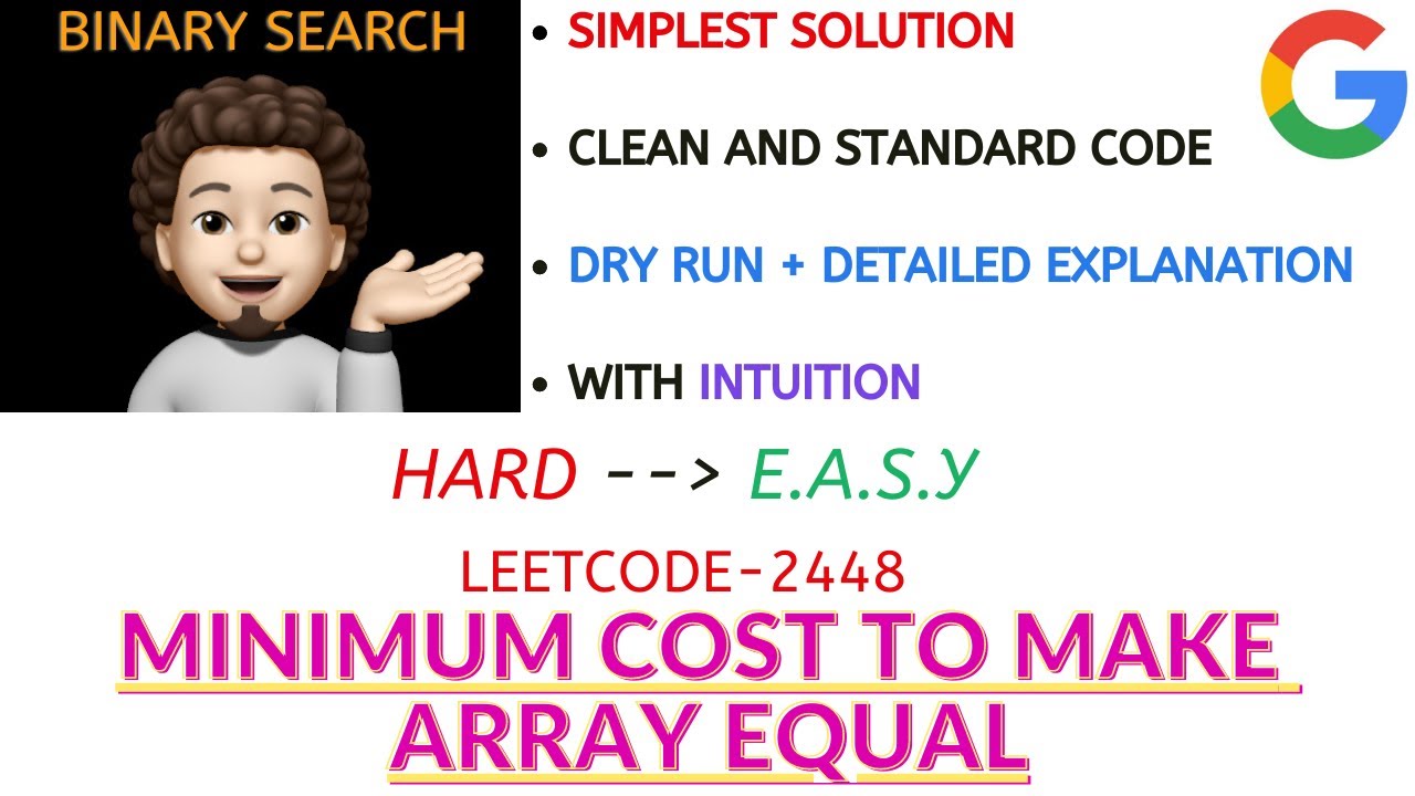 Minimum Cost to Make Array Equal | Simplest Solution | MICROSOFT | Leetcode-2448 | Explanation