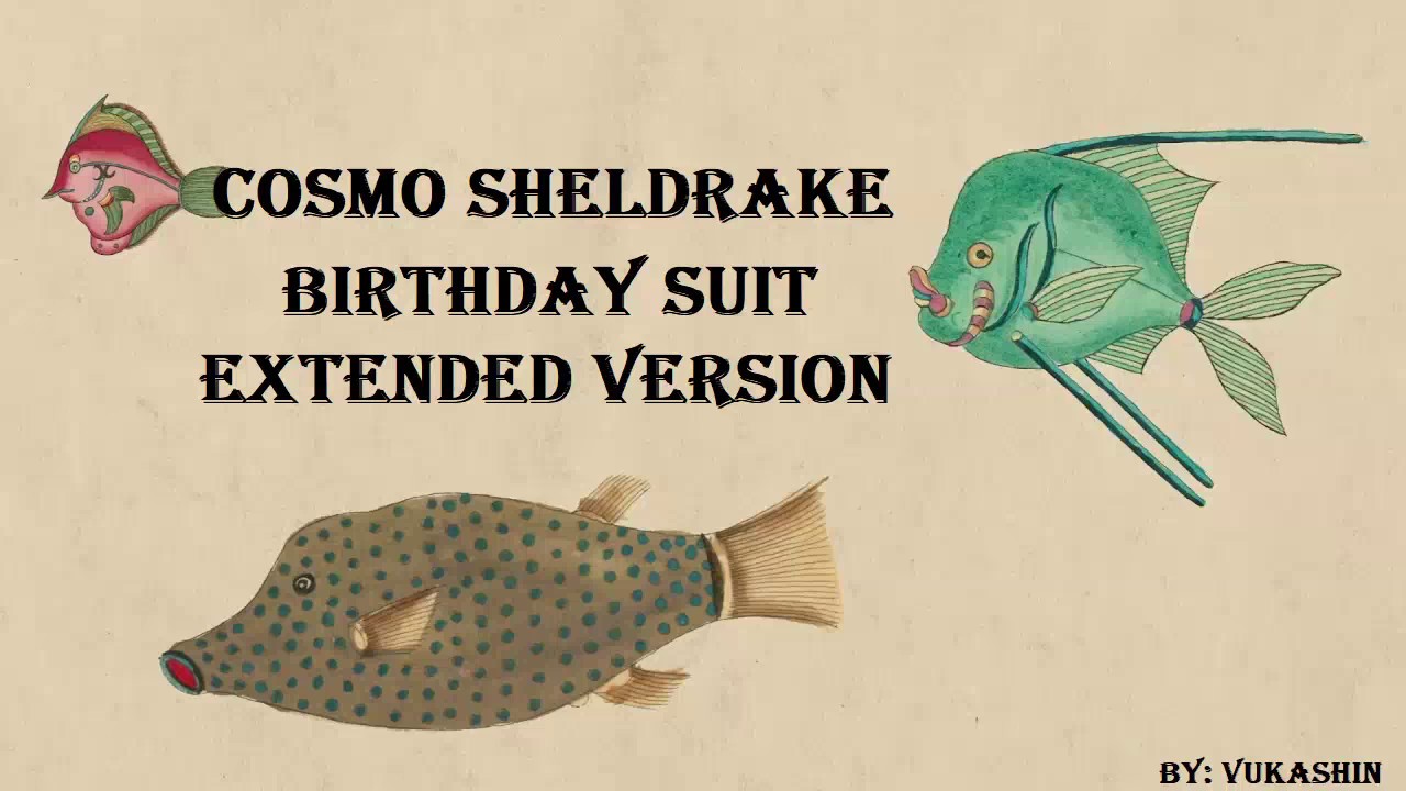 Cosmo Sheldrake - Birthday Suit (EXTENDED EDITION)