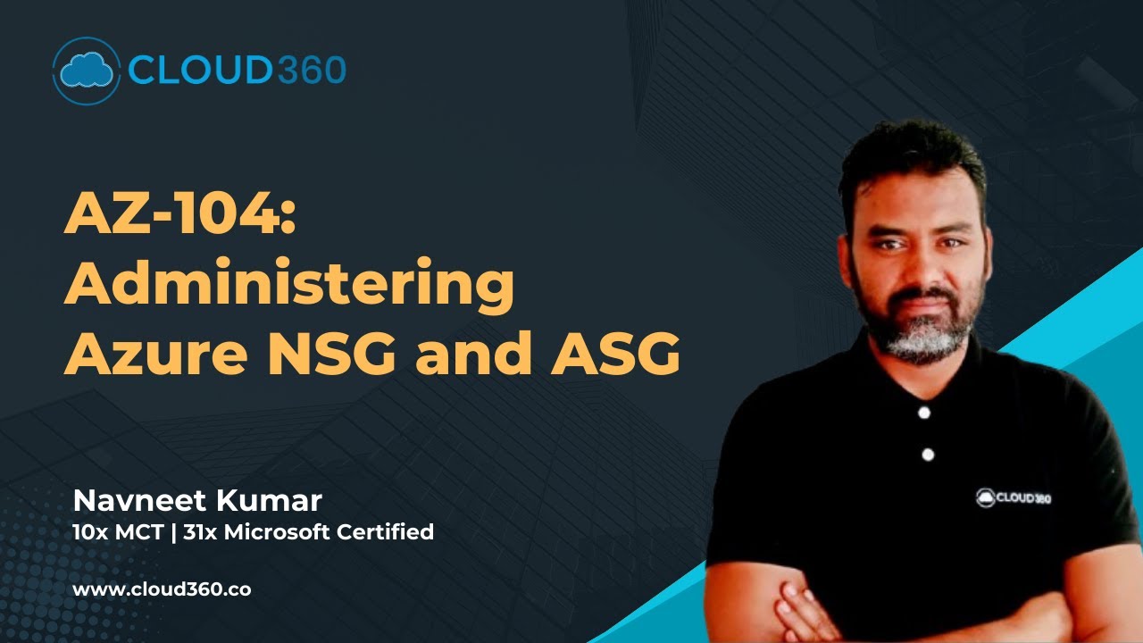 AZ-104: Administering Azure NSG and ASG