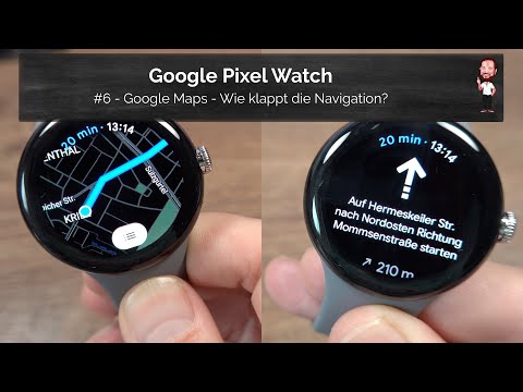 Google Pixel Watch | #6 - Google Maps - Wie geht die Navigation?