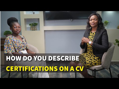 How Do You Describe Certifications on a CV