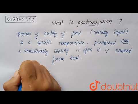 What is pasteurization? | CLASS 8 | MICROORGANISMS - FRIEND AND FOE | BIOLOGY | Doubtnut