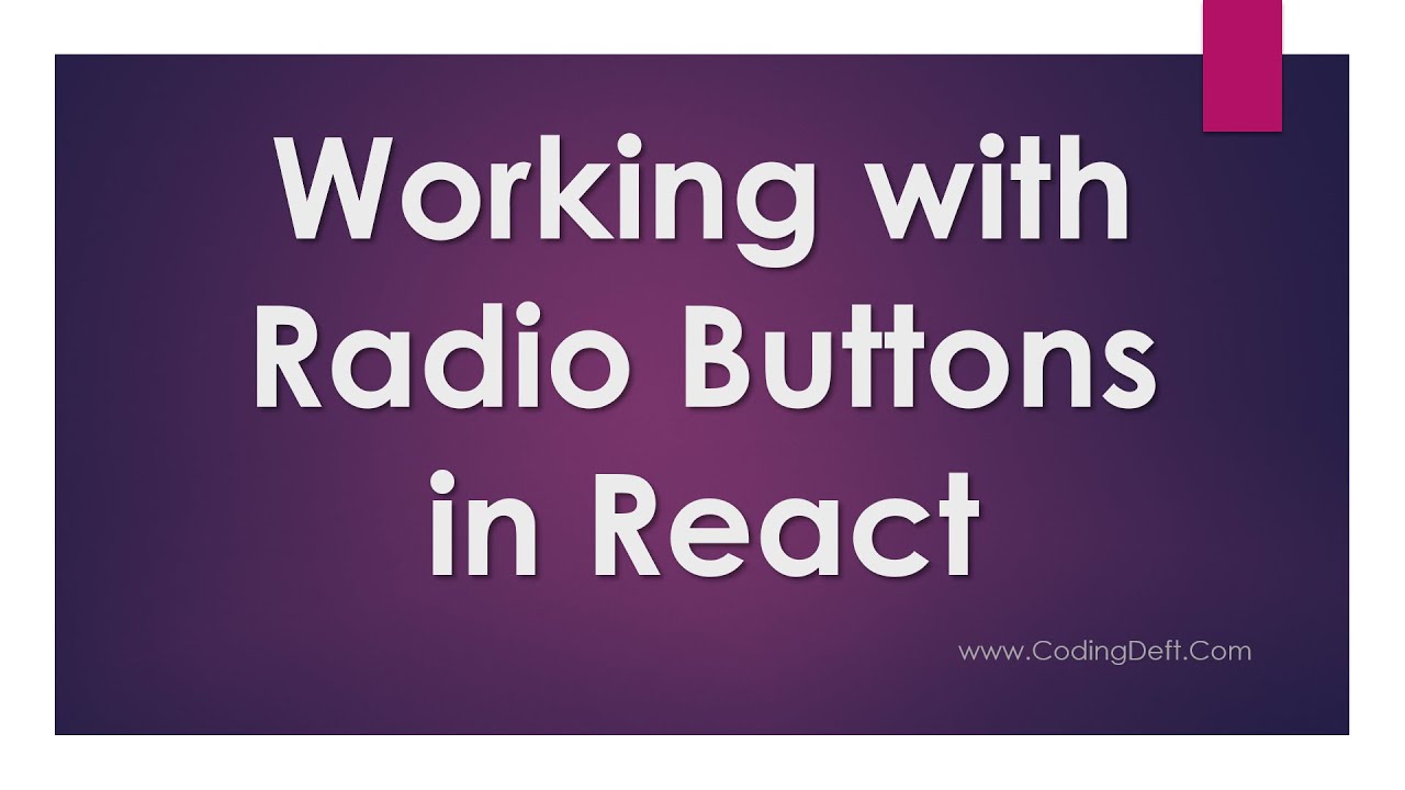 How to use Radio buttons in React