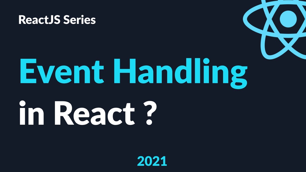 ReactJS Tutorial 13 - Event Handling in ReactJS