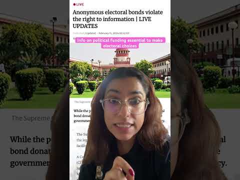 Electoral Bonds Scheme struck down by Supreme Court- Important arguments in Verdict! #upsc