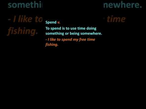 Spend, meaning, definition, pronunciation & example