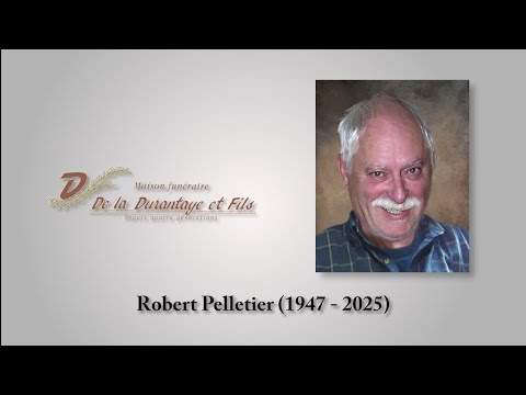 Robert Pelletier (1947 – 2025) | CMATV