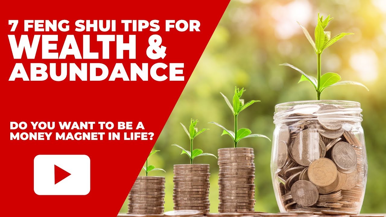 7 Simple Feng Shui Tips For Money And Wealth Abundance in Life