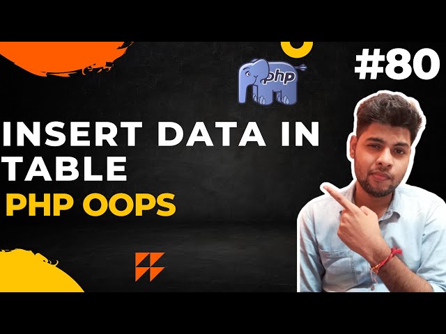 Understanding PHP Object-Oriented Programming: Inserting Data into a Database | Galaxy.ai