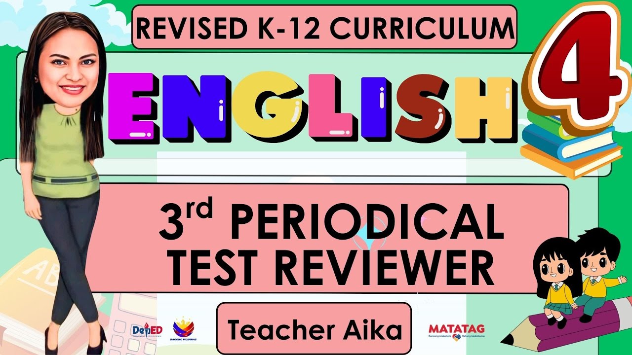 ENGLISH 4 GRADE 4 Quarter 3 THIRD Periodical Test Reviewer #grade4#revisedk12curriculum#teacheraika
