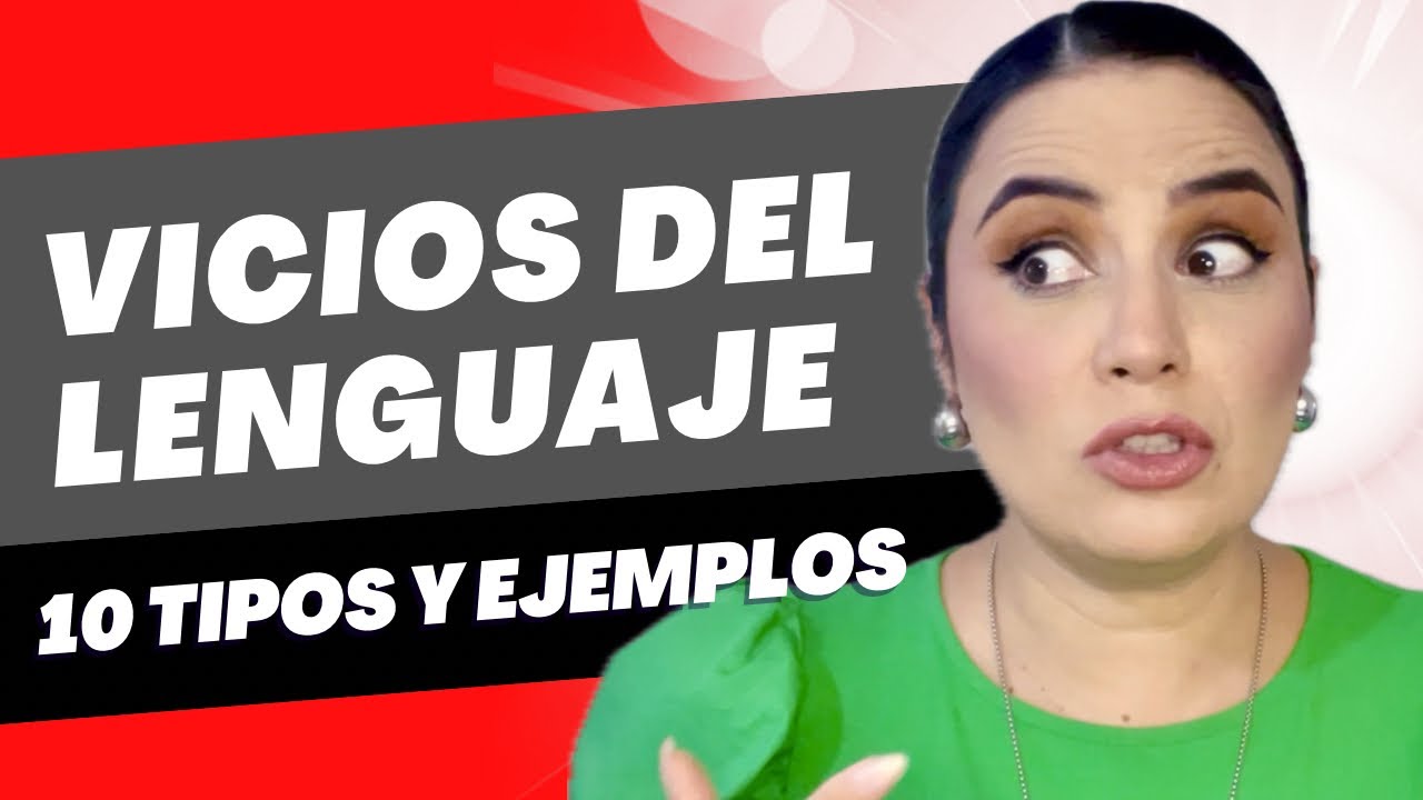 Language vices: 10 types and examples.