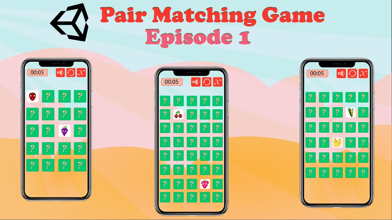 Pair Matching Game - Unity Tutorial (Episode 1)