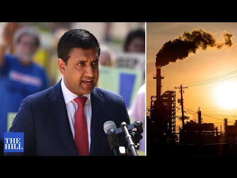 Ro Khanna Explains Decision To Subpoena Big Oil Over Political Donations