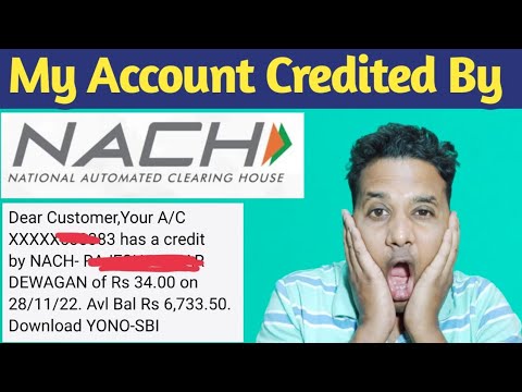 My Account Credited By NACH | NACH क्या है ? What is NACH ?