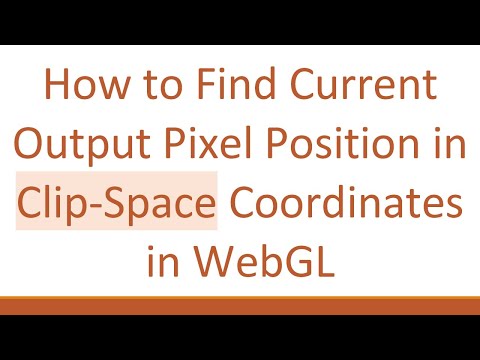 How to Find Current Output Pixel Position in Clip-Space Coordinates in WebGL