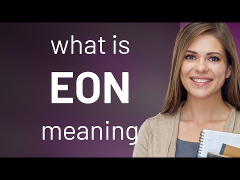 Eon | what is EON definition
