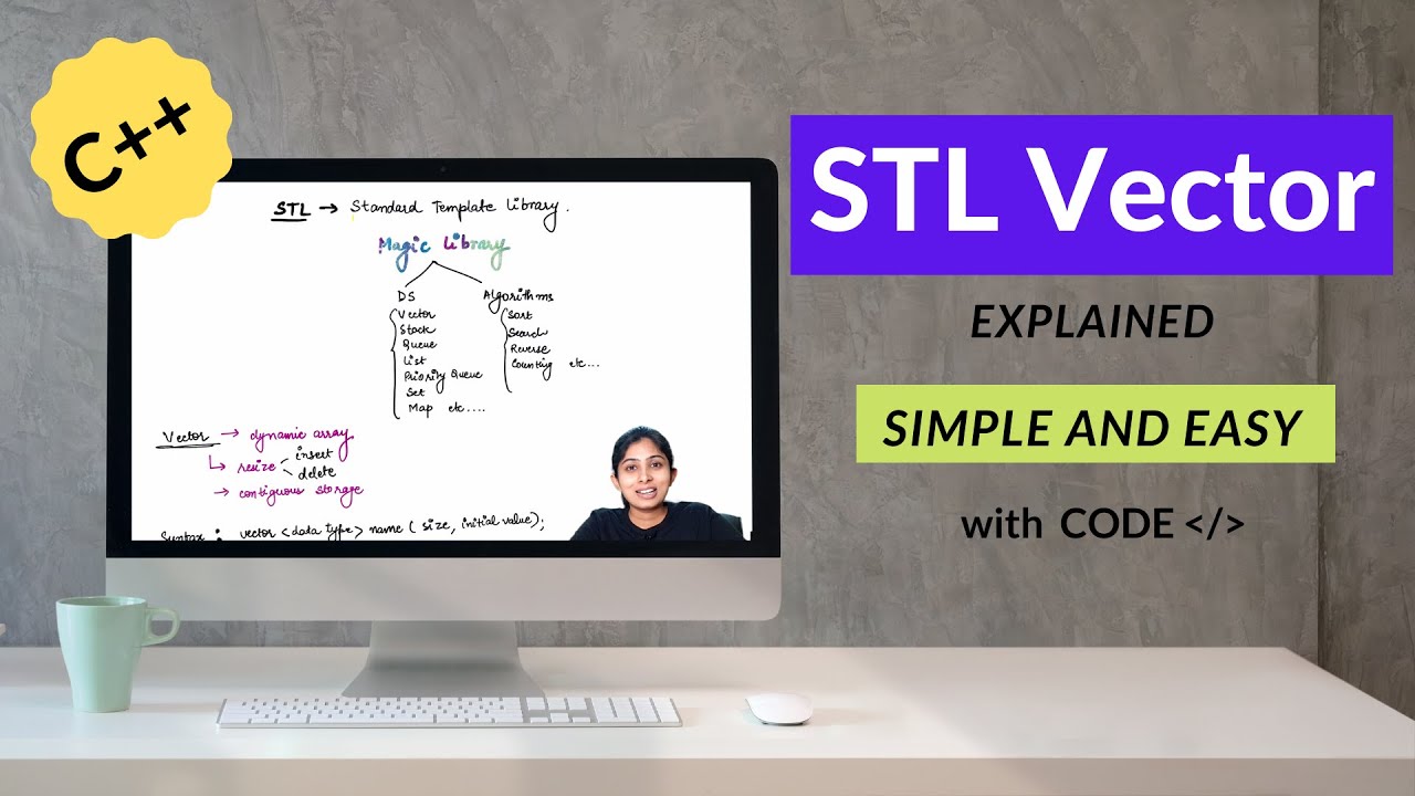 C++ STL Vector | Concepts you Must Learn for Fast Coding | Best Complete Explanation with Code Demo
