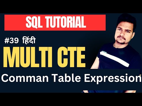 How to create multiple common table expression | Multiple CTE in SQL | Part - 39