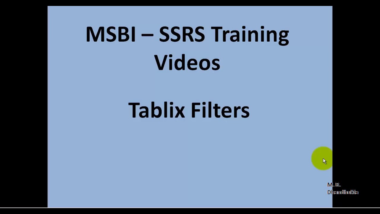 MSBI - SSRS - Tablix Filters