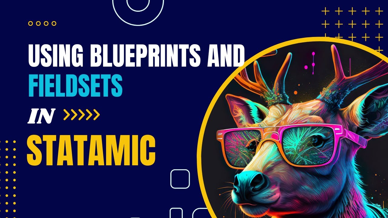 Statamic Blueprints vs Fieldsets