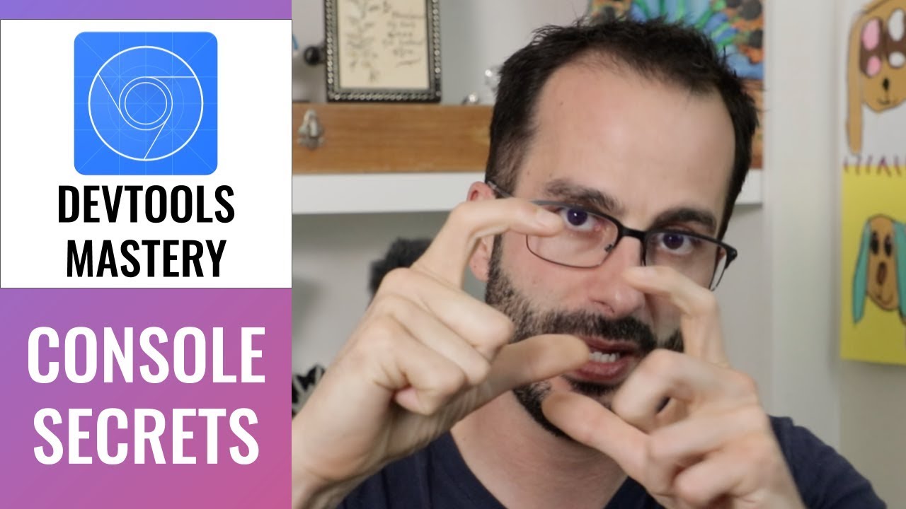 Console Secrets: 5 Chrome DevTools Console APIs you probably aren't using!
