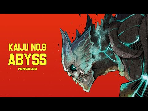 YUNGBLUD - Abyss (Lyrics) [from Kaiju No. 8]
