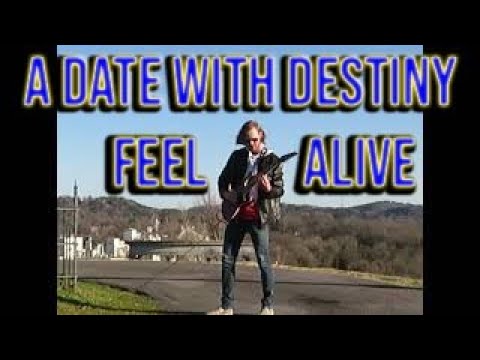 A Date With Destiny - Feel Alive (Official Music Video)