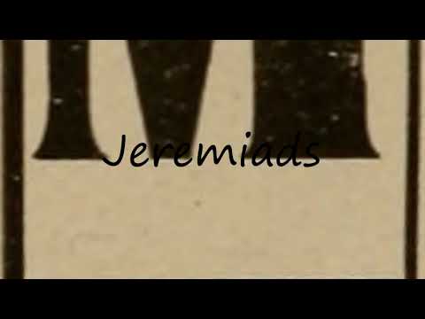 How to Pronounce Jeremiads?