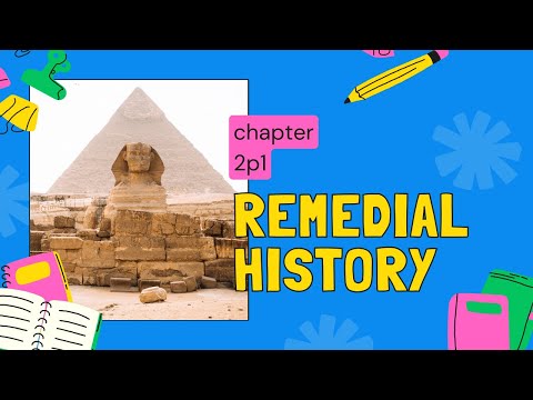 Remedial history chapter two part 1