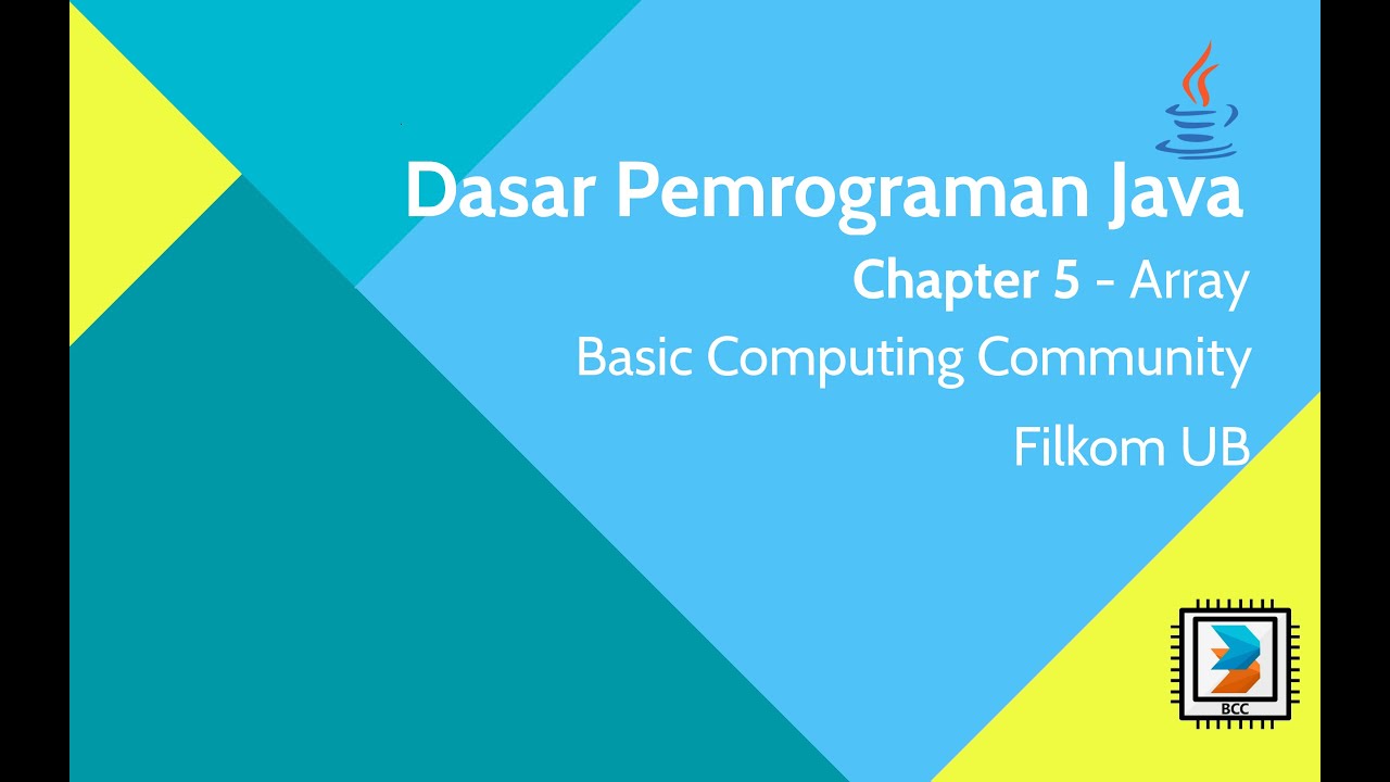 Dasar Pemrograman Java - Ch. 5 - Array