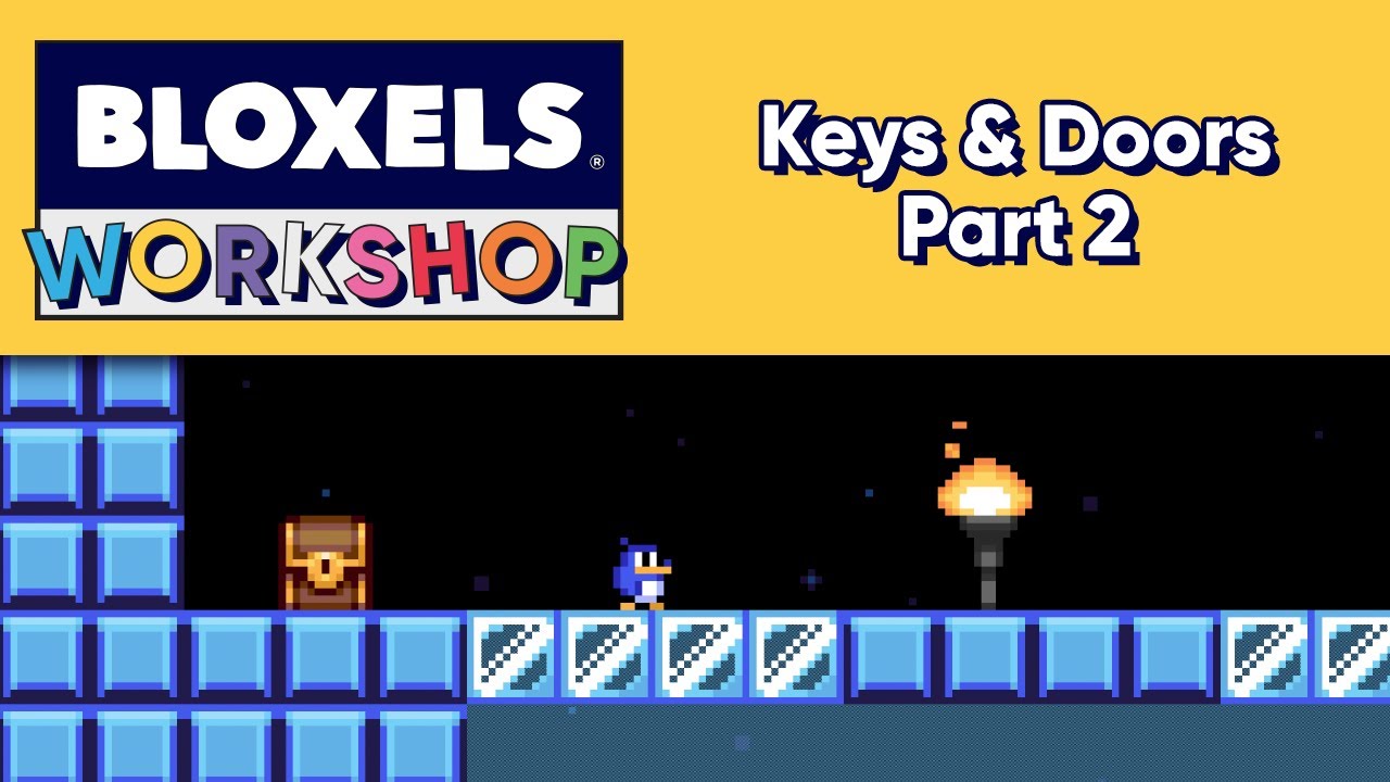 Bloxels Workshop | Keys & Doors pt. 2