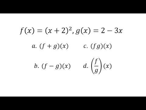 Ex 2: Find Sum, Difference, Product, and Quotient of Functions (Function Arithmetic)