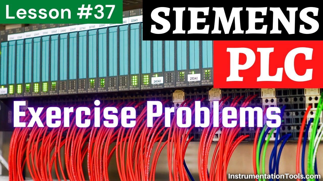 PLC Exercise Problems | Basic PLC Ladder Logic Examples