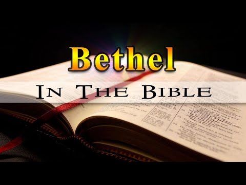 Places of the Bible: Bethel