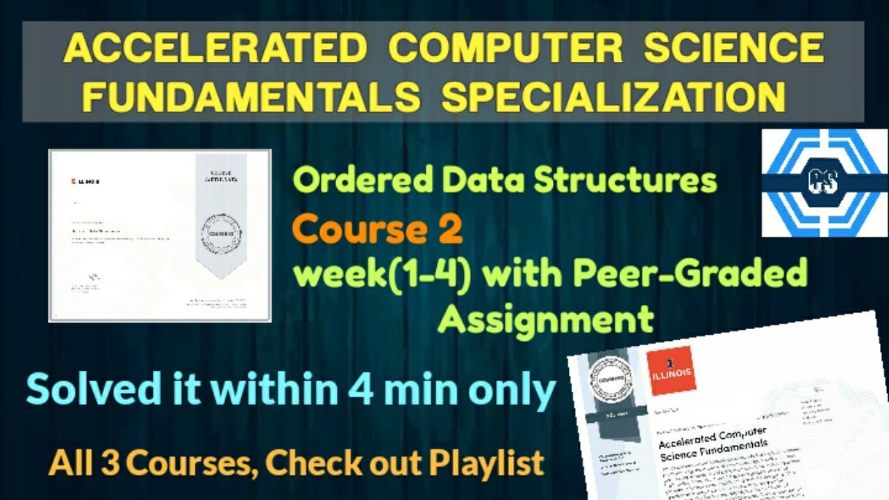 Ordered Data Structures - Coursera, all week(1-4) quiz answers solved with programming assignment