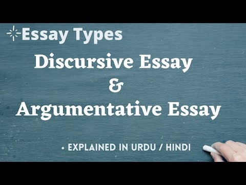 Discursive Essay and Argumentative Essay | Explained in Urdu/Hindi | Types of Essays