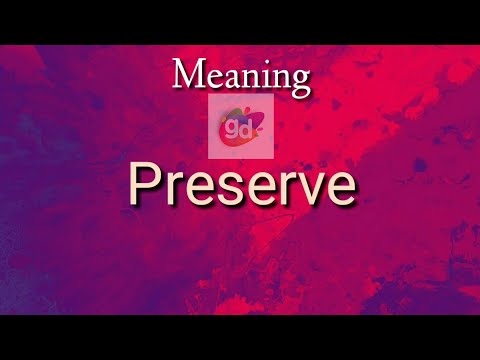 Preserve (English in Kitchen) Meaning//Googul Dictionary//