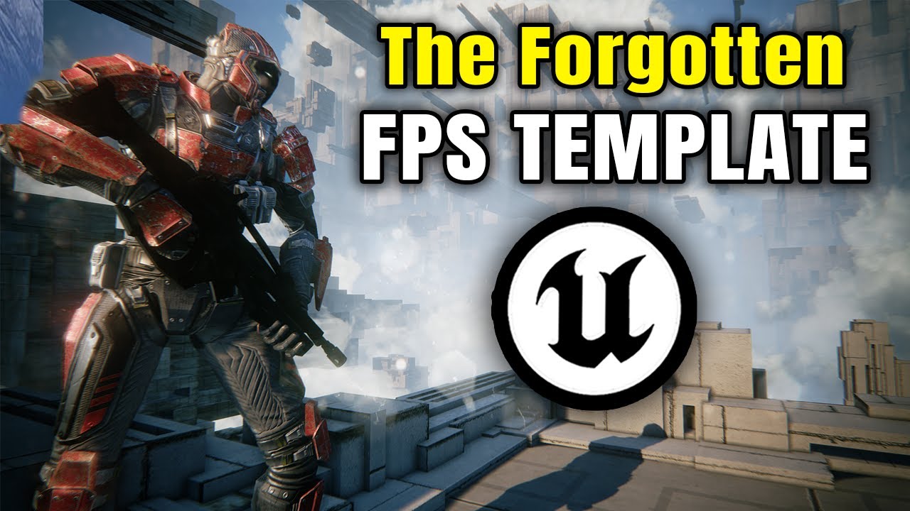 Unreal Engine's Forgotten FPS Game Template