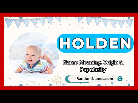 Holden - Baby Boy Name Meaning, Origin & Popularity - RandomNames.com