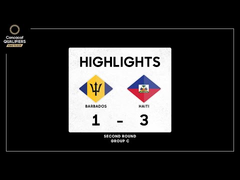 Concacaf Qualifiers 2026 World Cup | Barbados 1 - 3 Haiti | Second Round