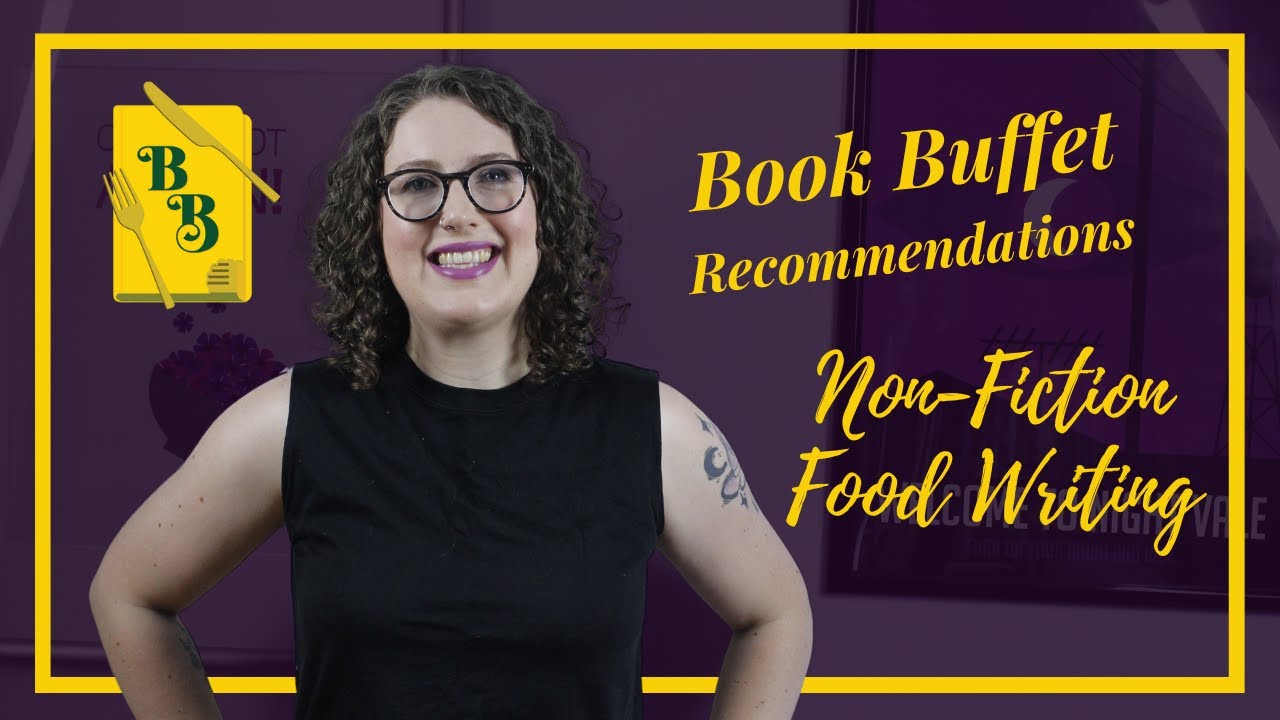 Non-Fiction Food Writing Recommendations | Book Buffet 2021