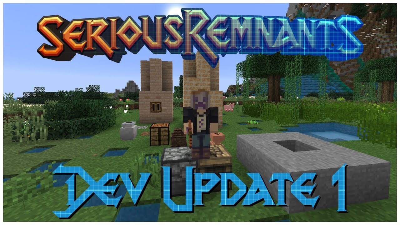 Modpack Dev | SeriousRemnants | 
